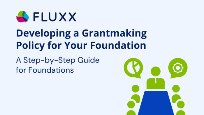 How To Create a Strong Foundation Grantmaking Policy - Giving Compass